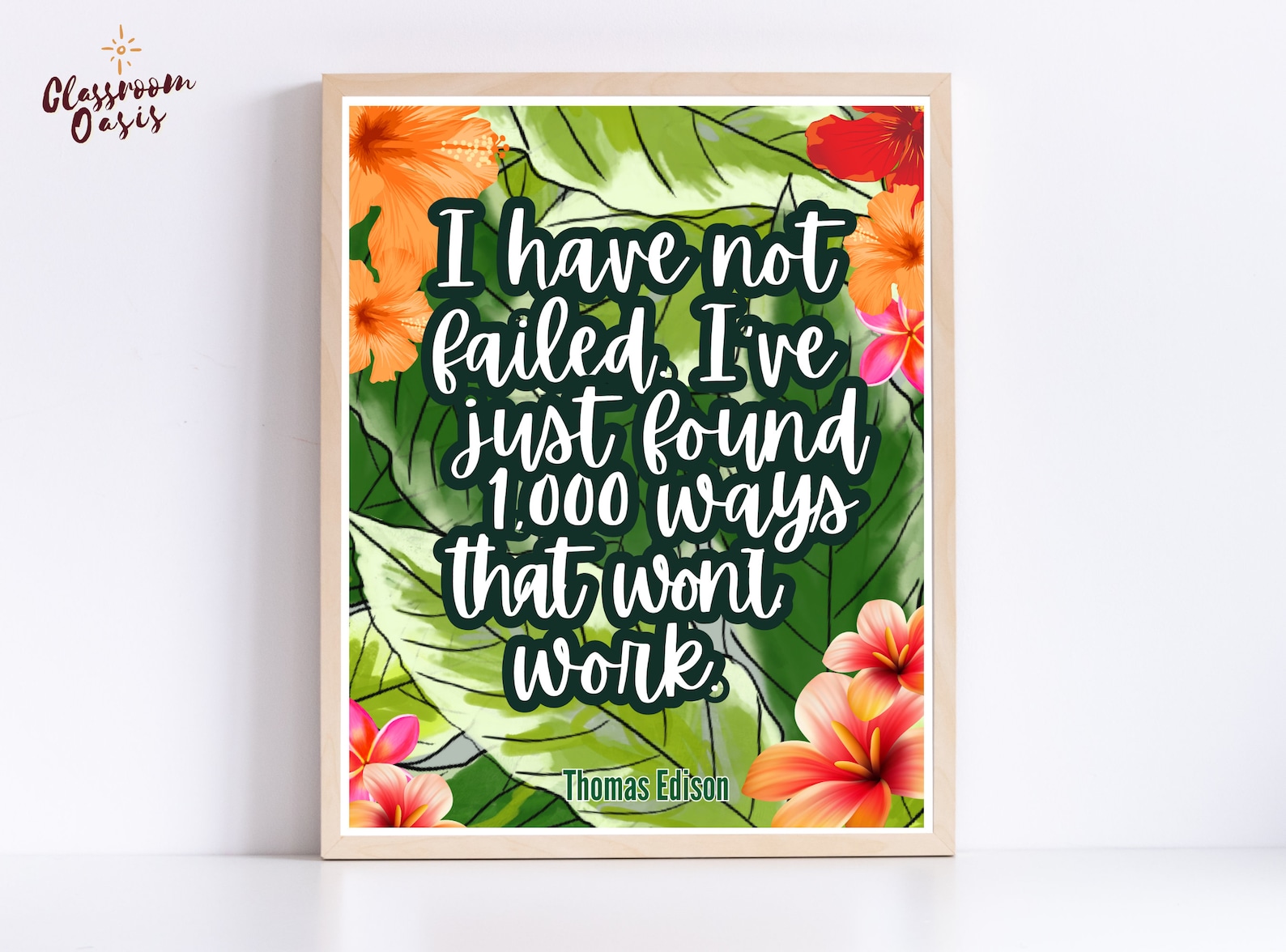 Thomas Edison Quote I Have Not Failed Tropical Theme Classroom Decor ...