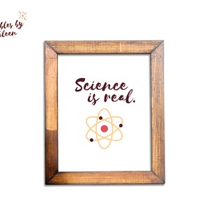 Science is Real Sign - Printable Science Classroom Poster; High School ...