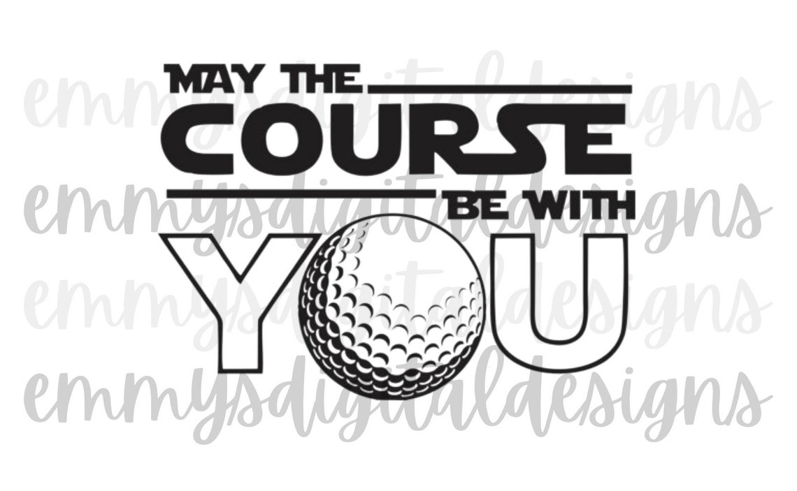 May The Course Be With You Golf Star Wars Digital Download - Etsy.de May The Course Be With You Golf Star Wars Digital Download - Etsy.de