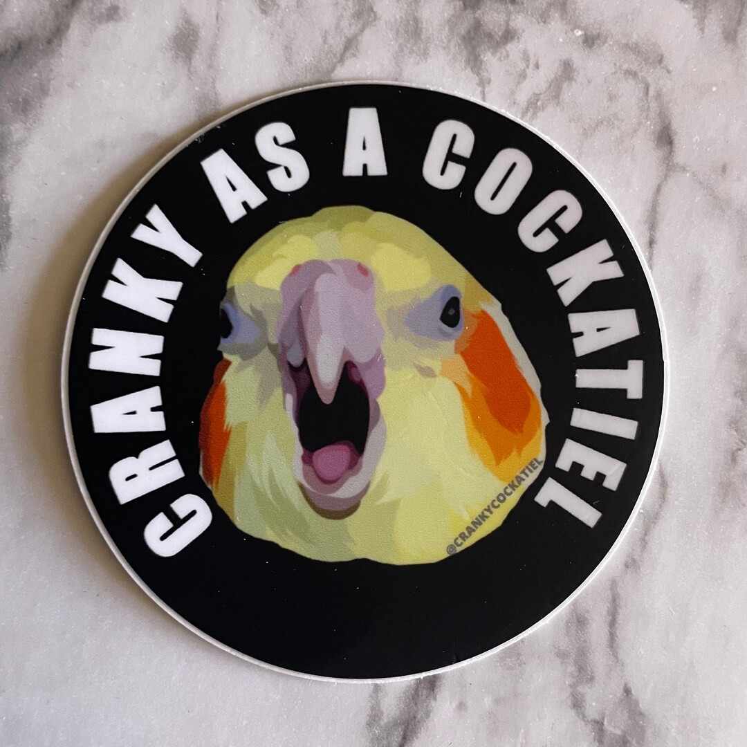 Cranky as a Cockatiel Sticker - Etsy