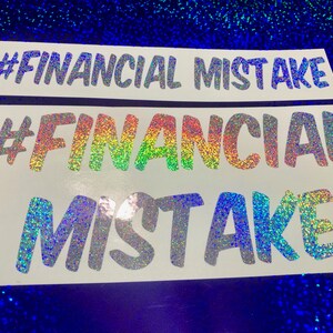 Financial Mistake Sticker Vinyl Decal JDM Funny Car Truck Racing Window ...