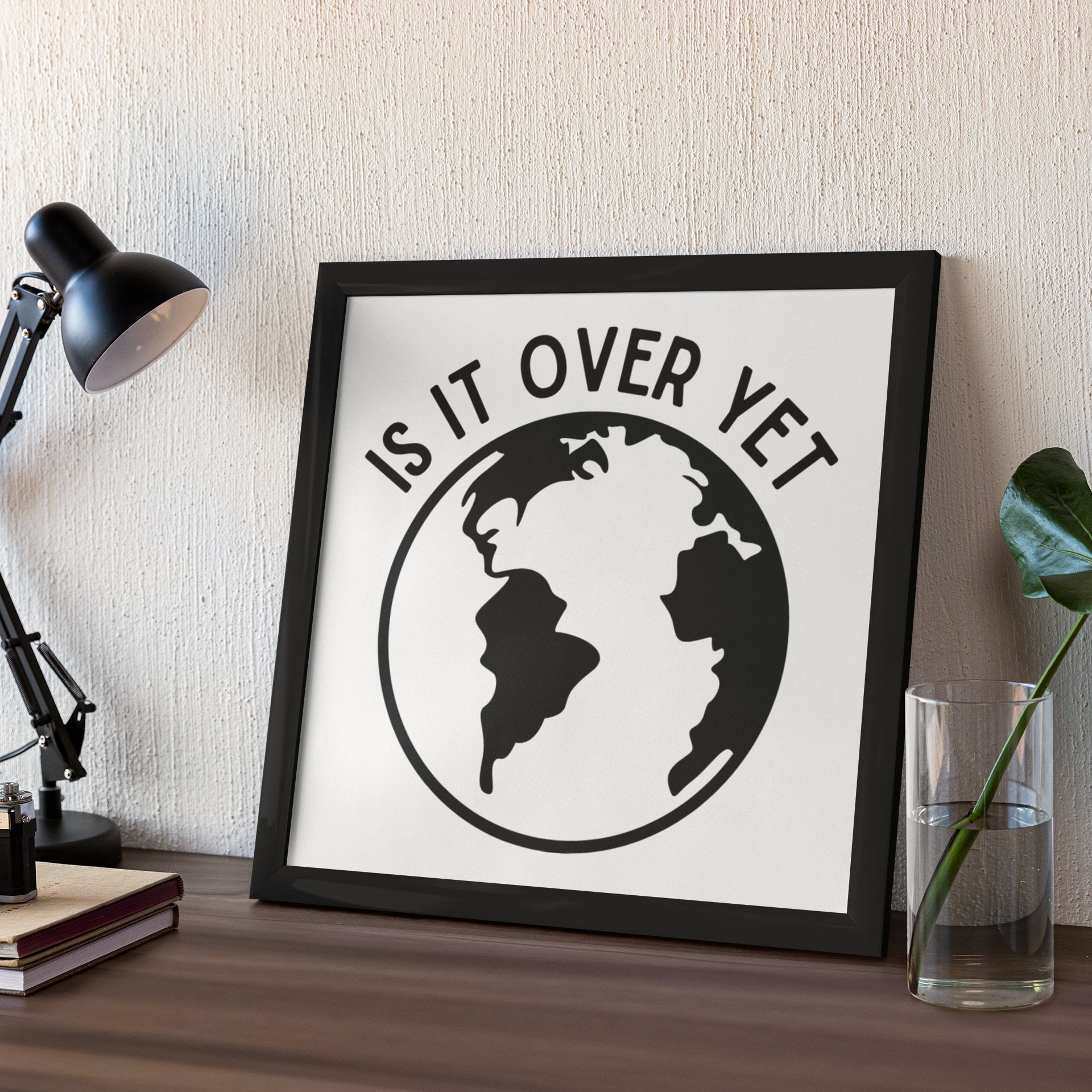 Is It Over yet SVG and PNG the World is Ending Globe - Etsy