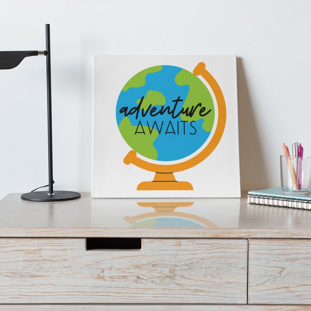 Adventure Awaits - SVG and PNG, Planet Earth, Globe, Wanderlust, Go on ...