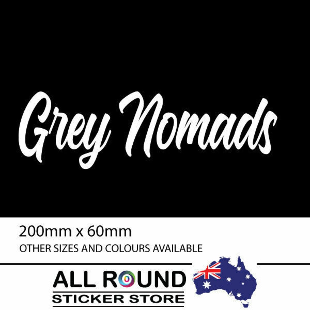 Grey Nomads Sticker Decal Rv Motorhome , Caravan , Car , Ute ...