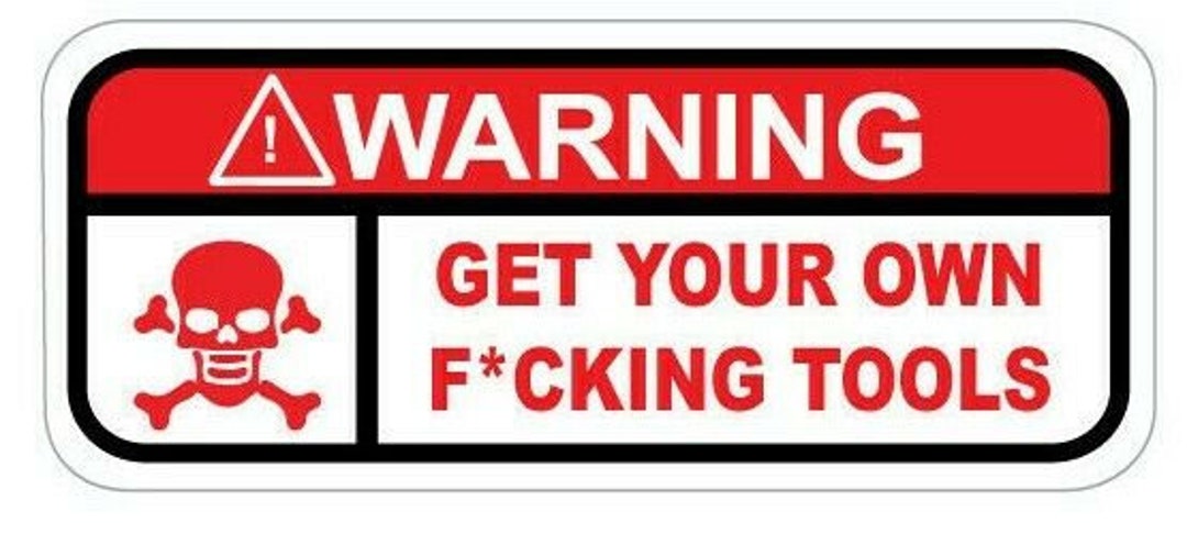 6 X Funny Toolbox Sticker Warning Hands off My Tools - Etsy
