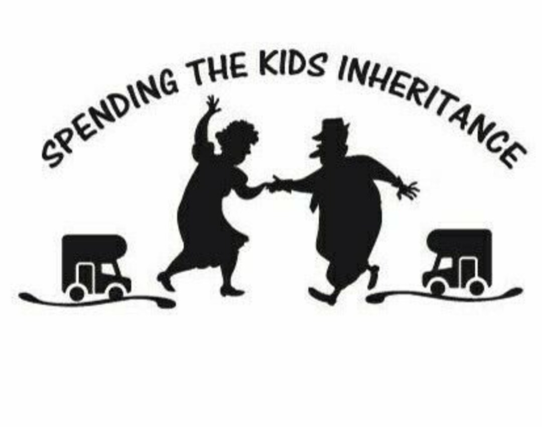 Spending the Kids Inheritance, Funny Motorhome, Caravan Sticker Decal ...