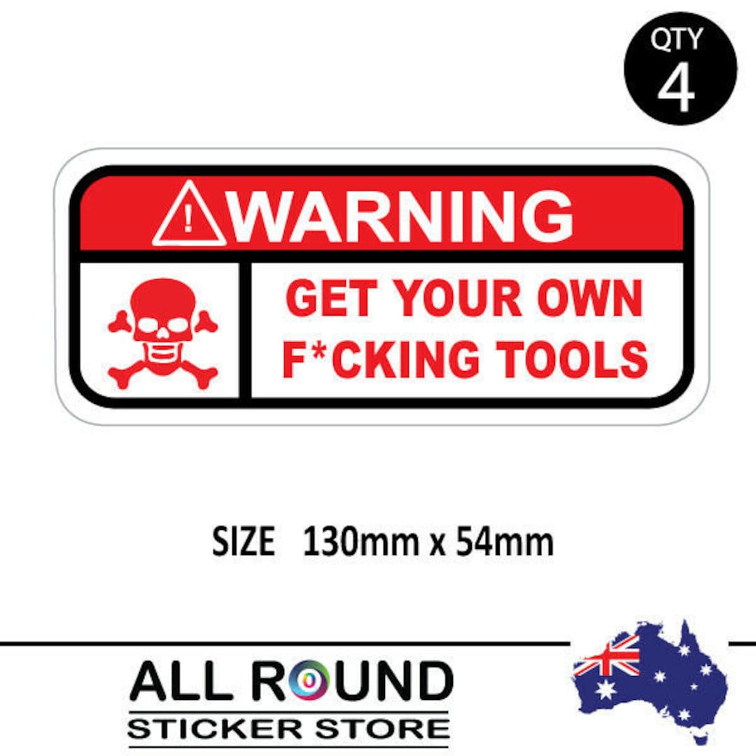 4 X Funny Toolbox Sticker Warning Hands off My Tools Danger - Etsy