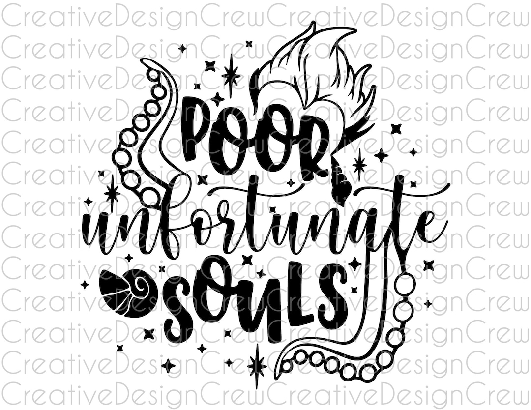 Poor Unfortunate Souls SVG, Little Mermaid SVG, Ursula SVG, Digital ...