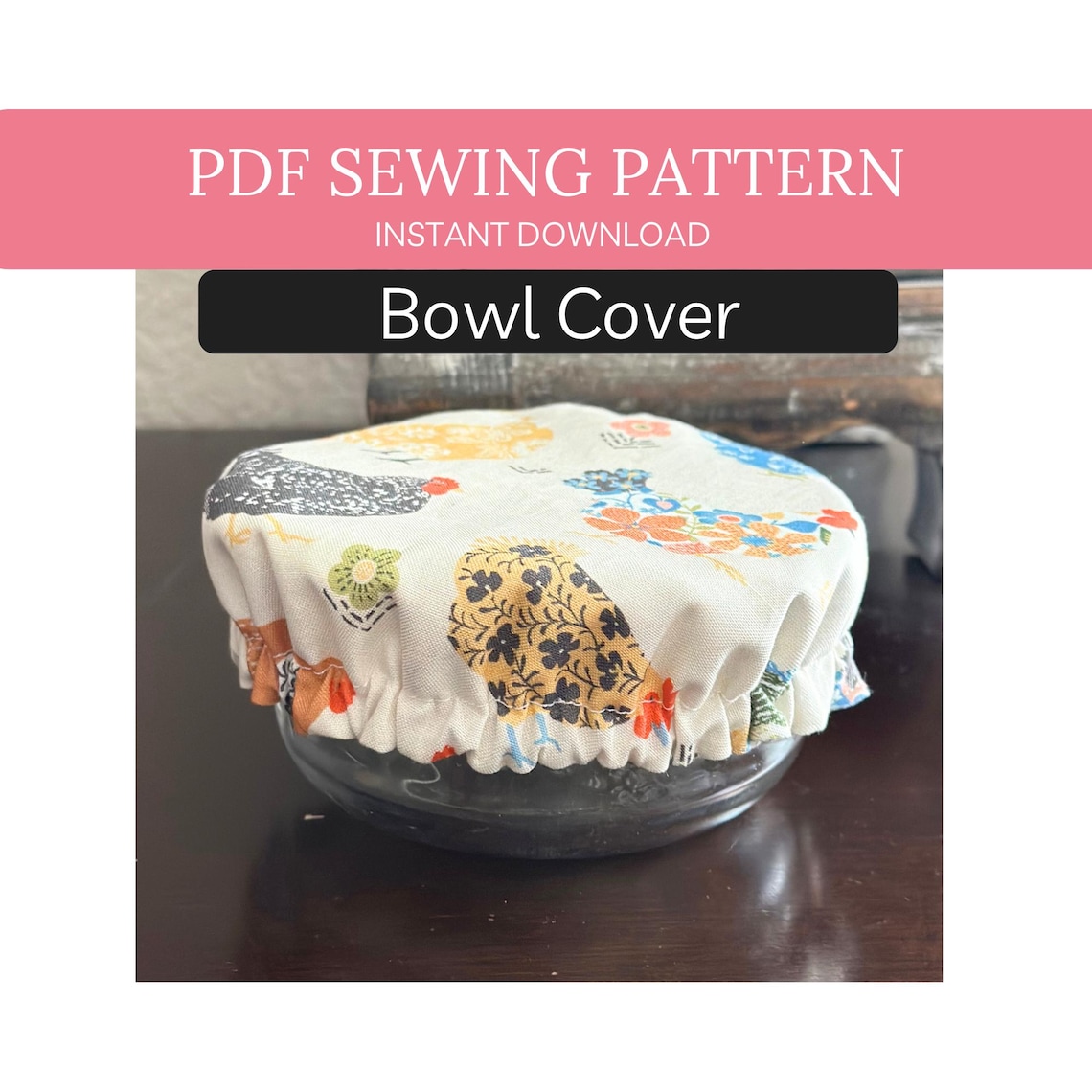 Beginner-friendly Reusable Bowl Cover Sewing Pattern | Easy Step-by ...