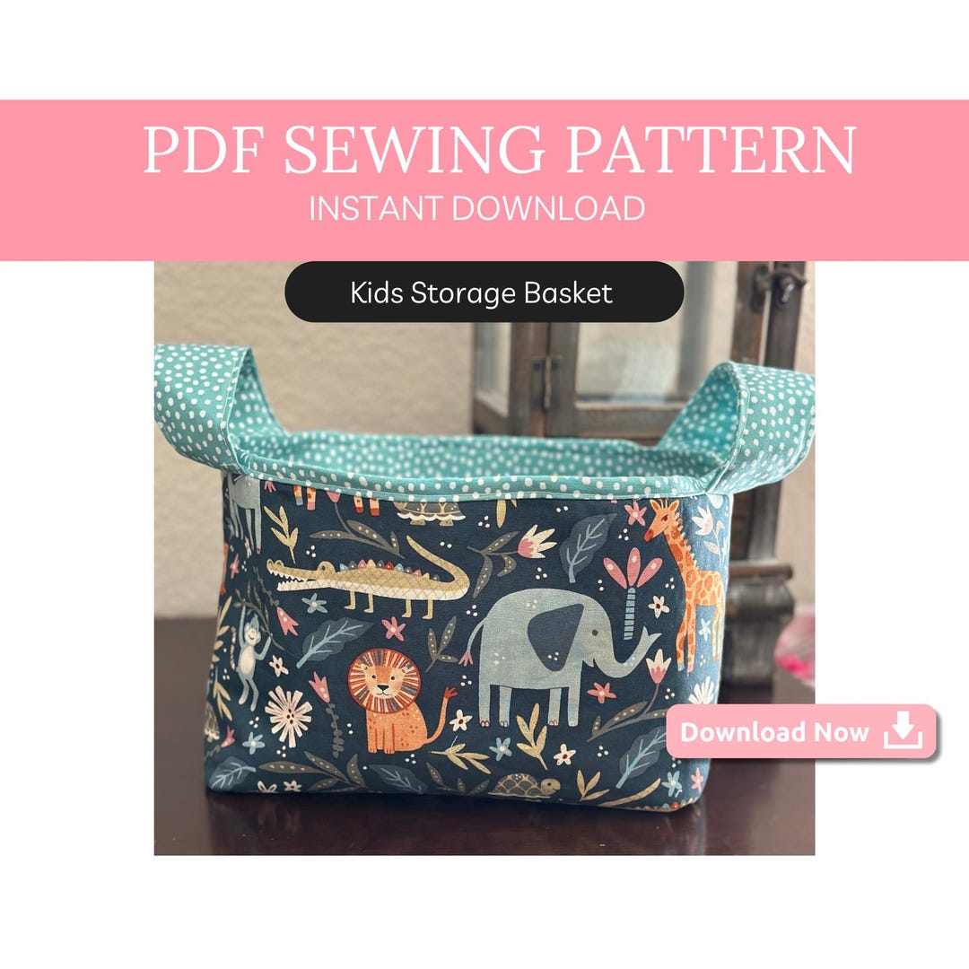 Beginner Sewing Pattern PDF | Handmade Fabric Basket for Toy Storage ...