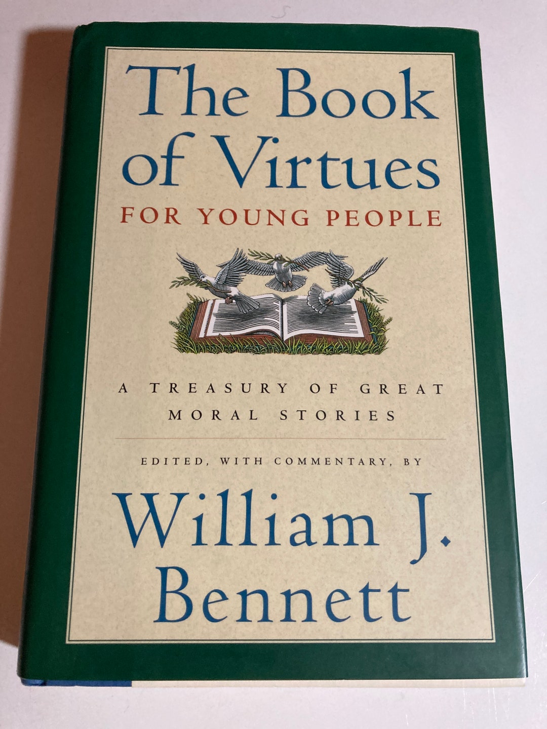 The Book of Virtues for Young People A Treasury of Great Moral Stories ...