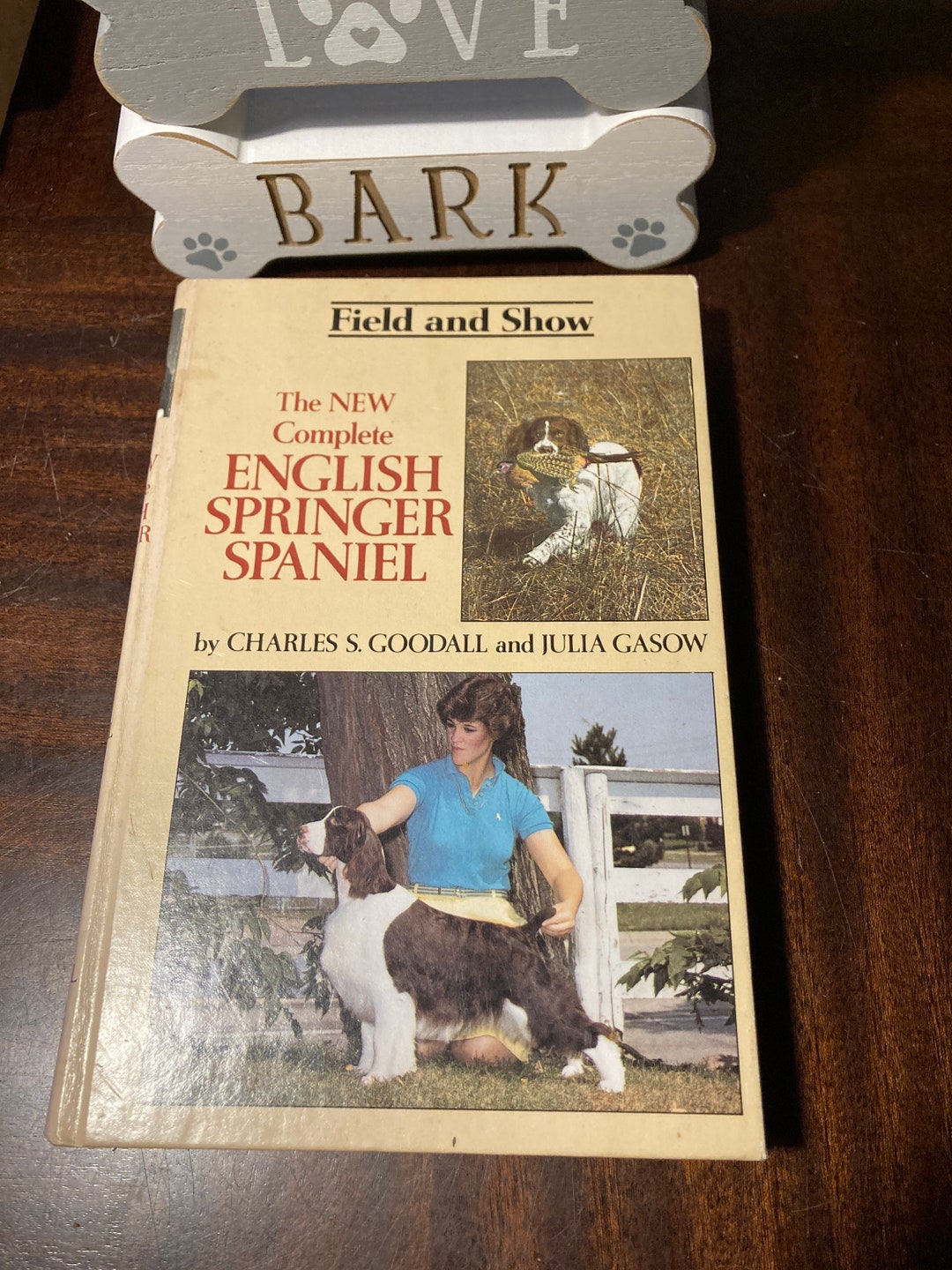 Field and Show the New Complete English Springer Spaniel by Goodall ...