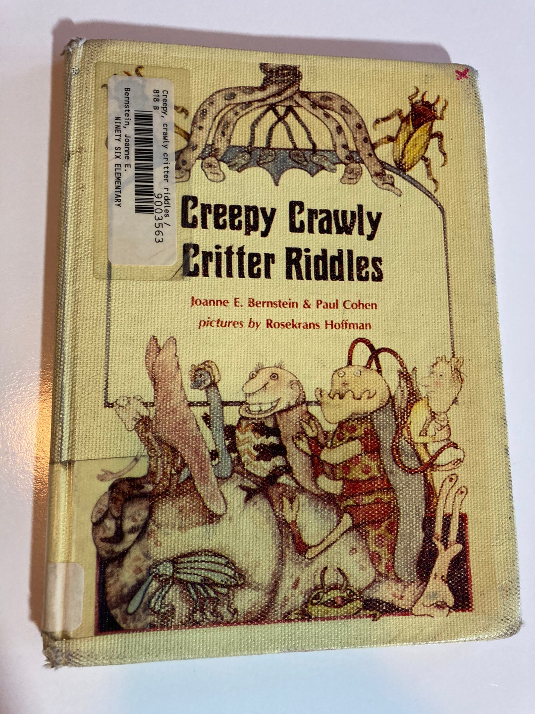 Creepy Crawly Critter Riddles by Bernstein and Cohen Hardback Children ...