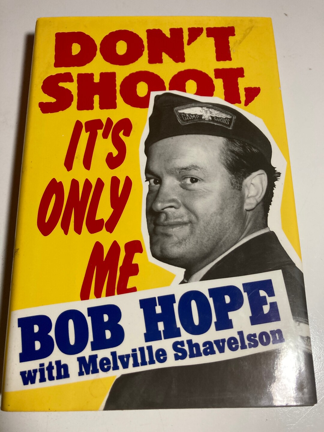Don’t Shoot It’s Only Me Bob Hope With Shavelson Hardback Book With ...