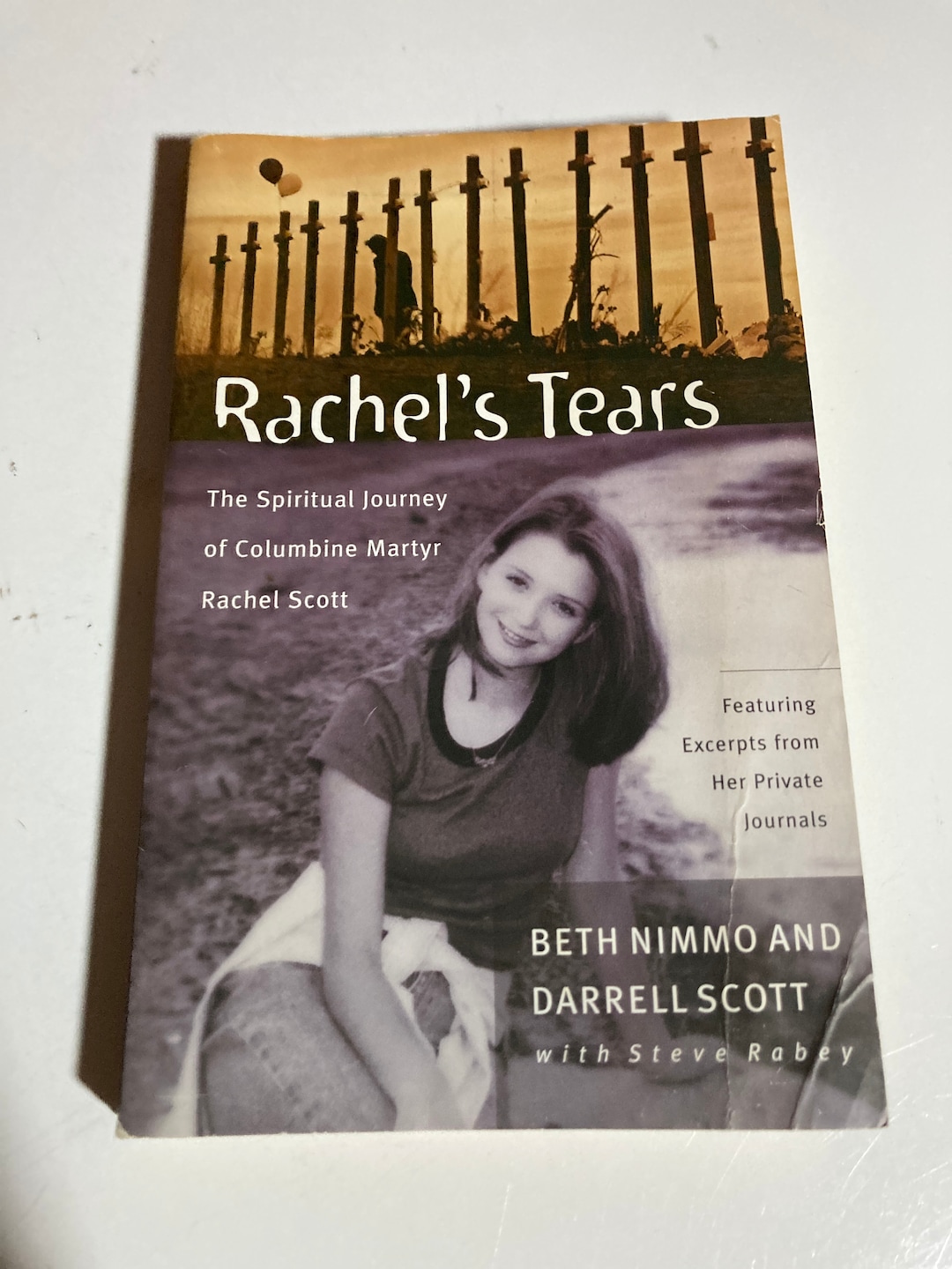 Rachel’s Tears the Spiritual Journey of Columbine Martyr Rachel Scott ...