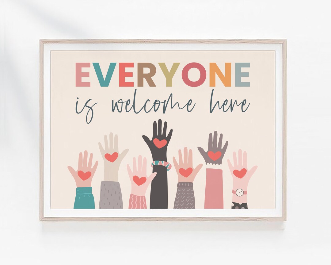 Everyone is Welcome Here Print: Diversity Classroom Poster (printable ...