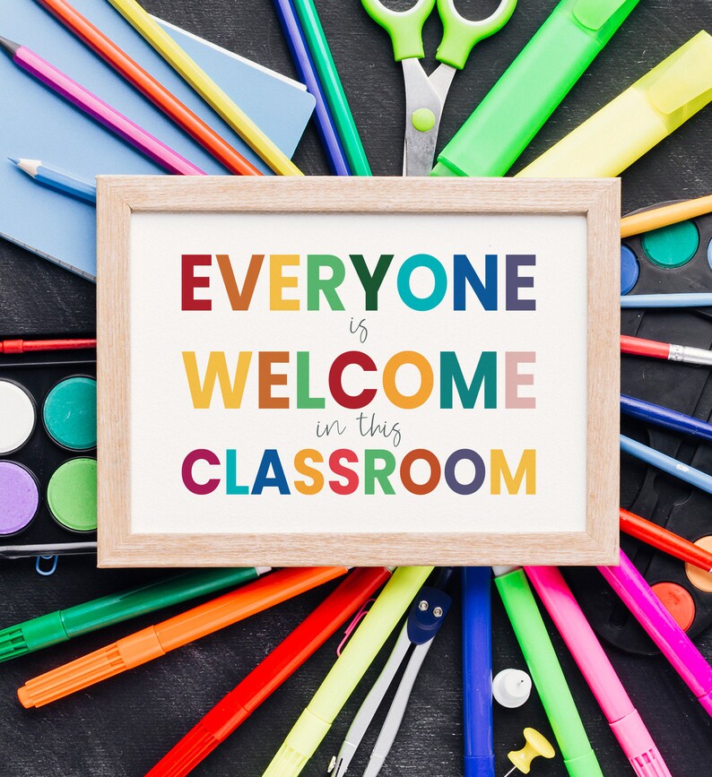 Everyone is Welcome in This Classroom Print, Equality, Diversity ...