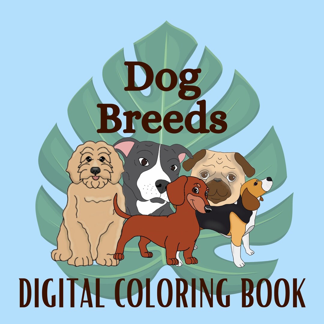 Dog Breeds Printable Coloring Book | Instant Download | Price Drop! - Etsy