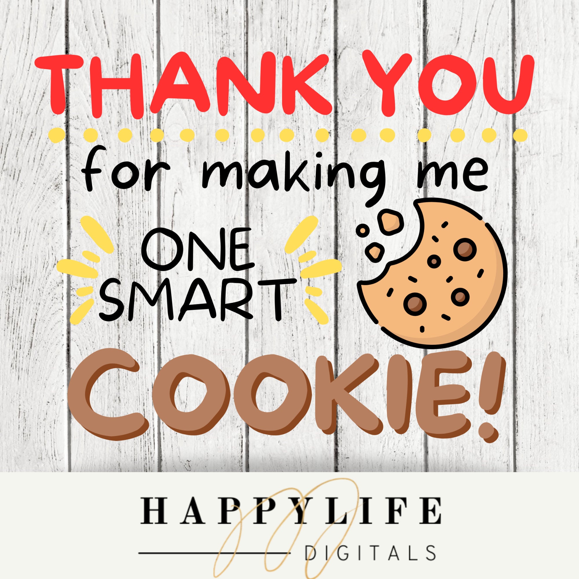 Thank You for Making Me One Smart Cookie PNG, SVG Image Digital ...