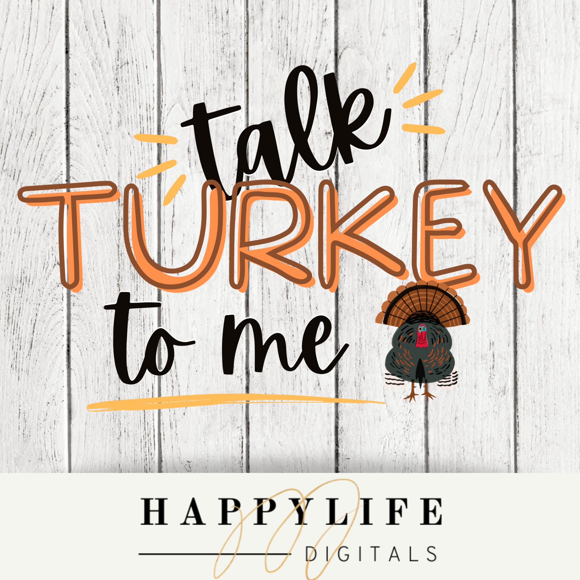 Talk Turkey to Me SVG, PNG Instant Download, Sublimation, Thanksgiving ...