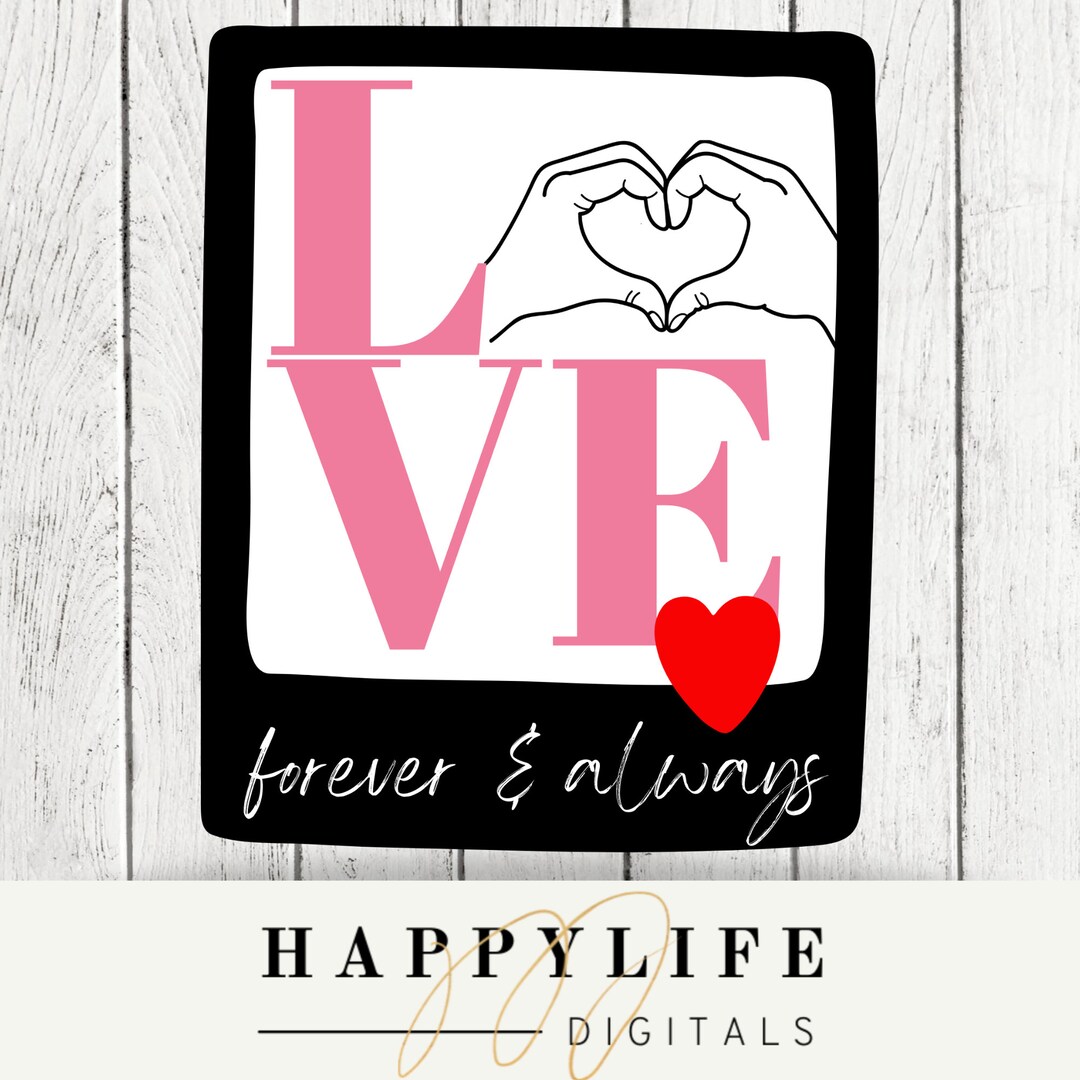 Love Forever and Always Heart Hands Png Digital Download - Etsy