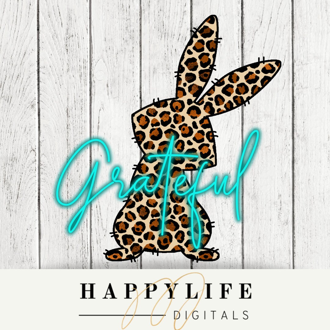 Grateful Leopard Print Easter Bunny Easter Sublimation PNG Image - Etsy