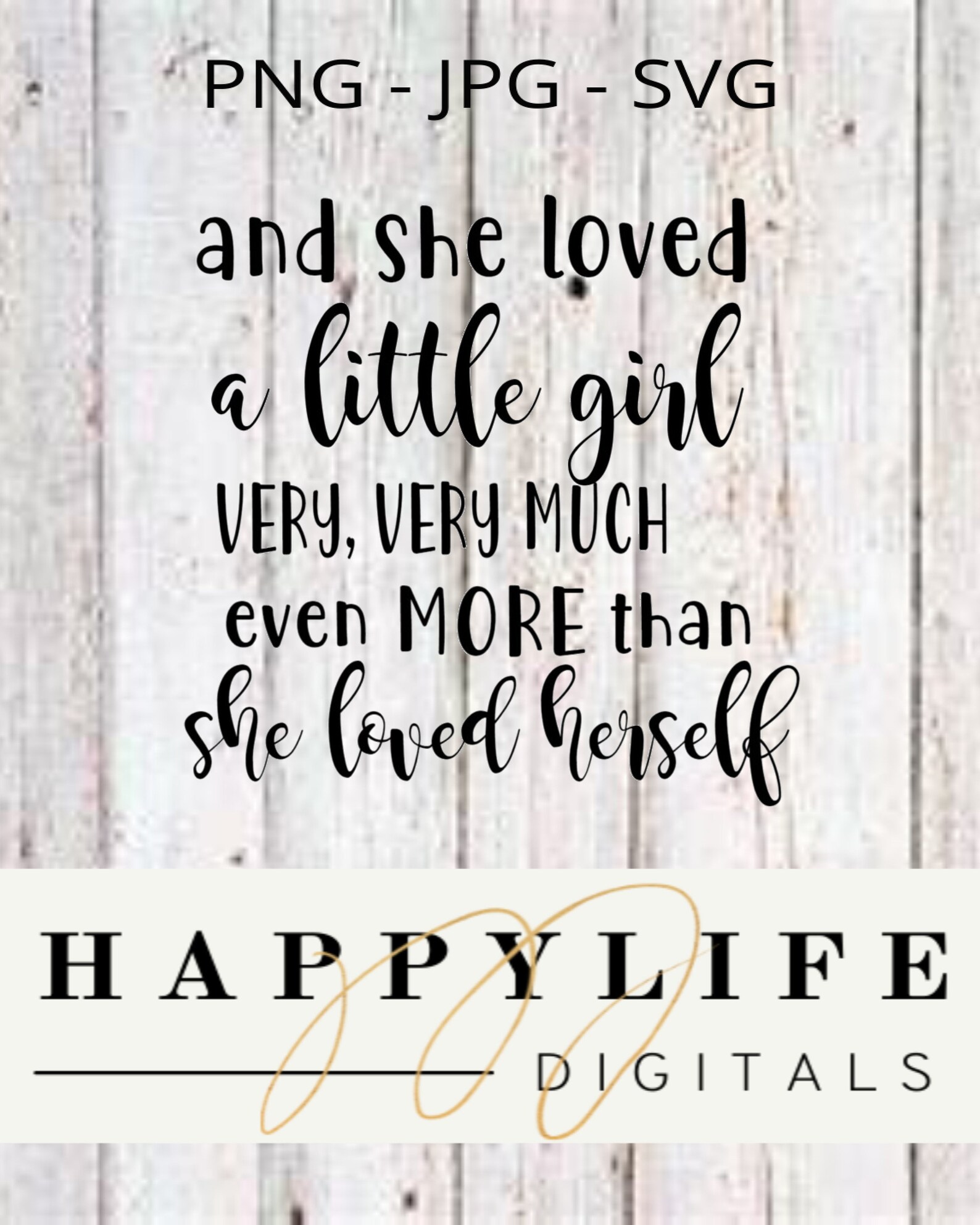 And She Loved A Little Girl Very Very Much Even More Than - Etsy