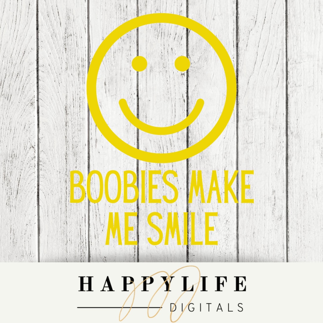 Boobies Make Me Smile PNG Image - Etsy