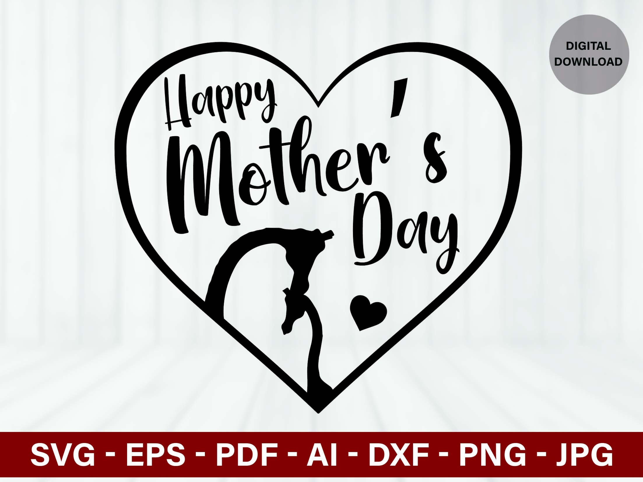 Mother's Day, Mother SVG ,mom Love, PNG, , Cut Files, Svg, Png, Ai, Svg ...