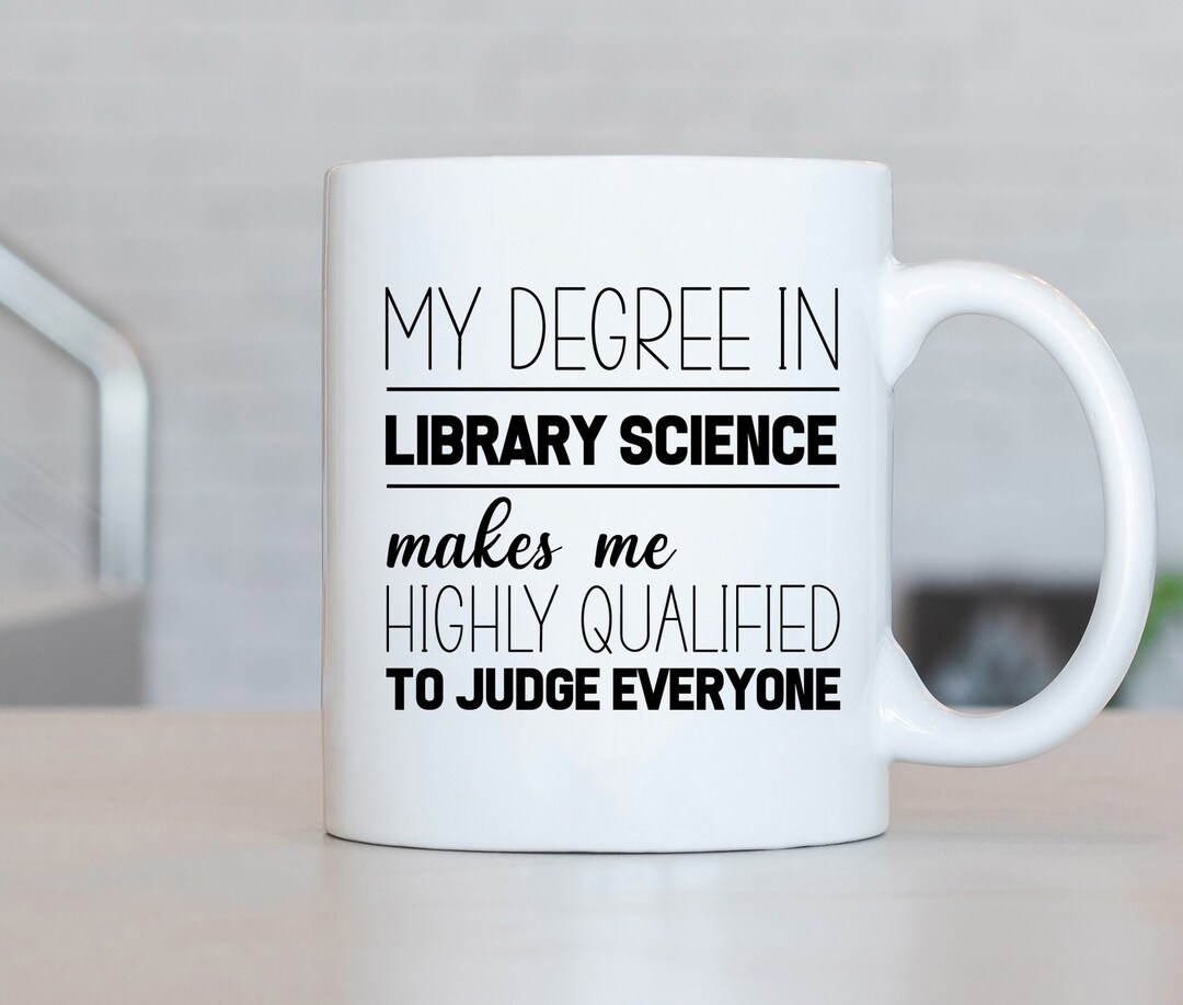 Library Science Degree Mug, Library Science Degree Gift, Library ...