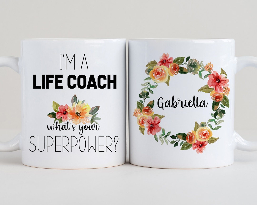 I'm a Life Coach What's Your Superpower Mug, Life Coach Gift, Life ...