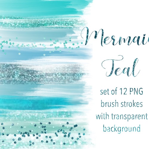 Mermaid Teal Brush Strokes With Glitter Set of 12 PNG Instant - Etsy