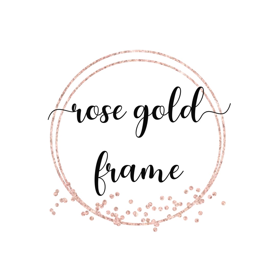 Rose Gold Circle Frame PNG Rose Gold Confetti Elegant Frame - Etsy