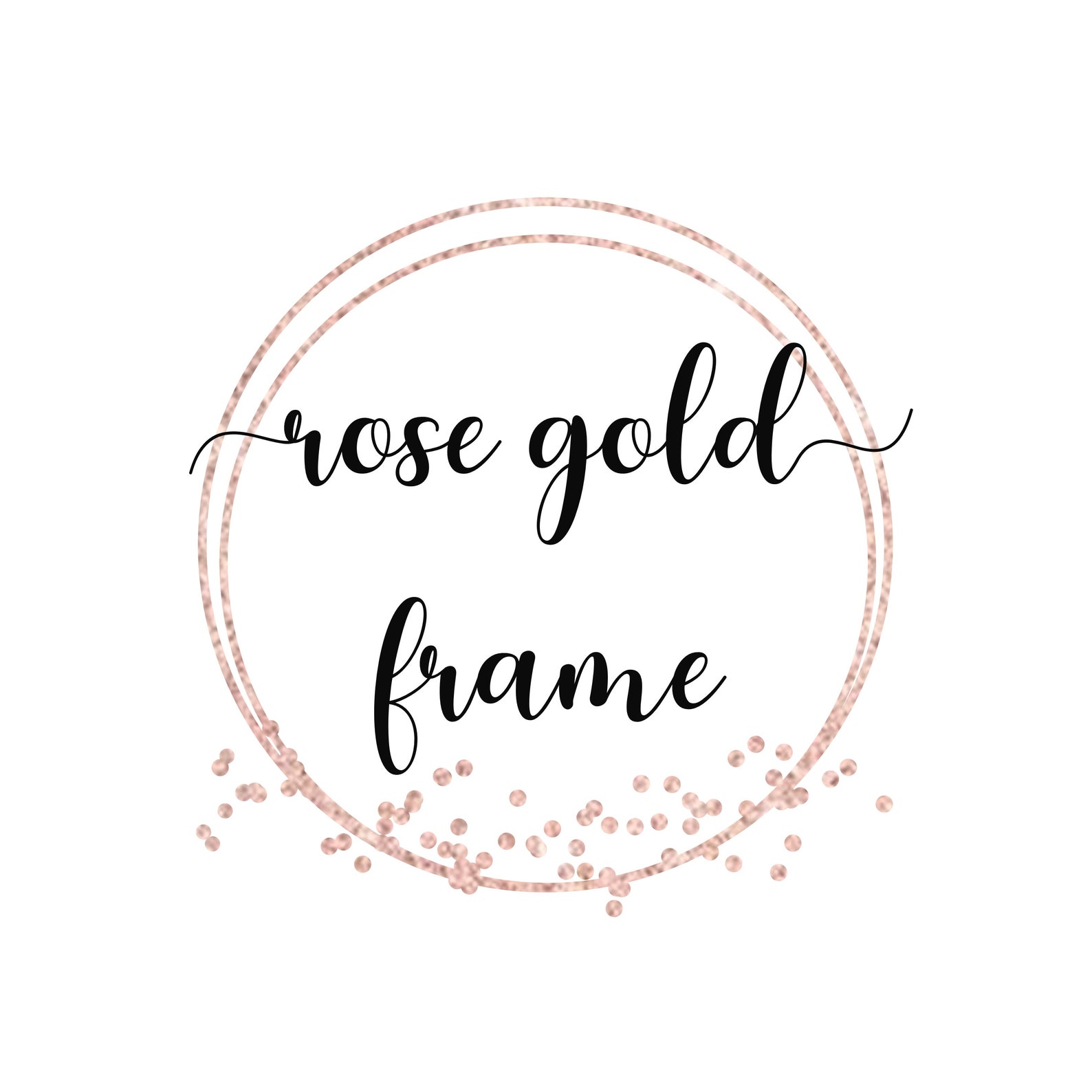 Rose Gold Circle Frame PNG Rose Gold Confetti Elegant Frame - Etsy