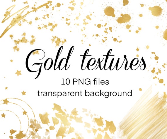 Gold Textures PNG Bundle Gold Splatter Gold Splashes - Etsy