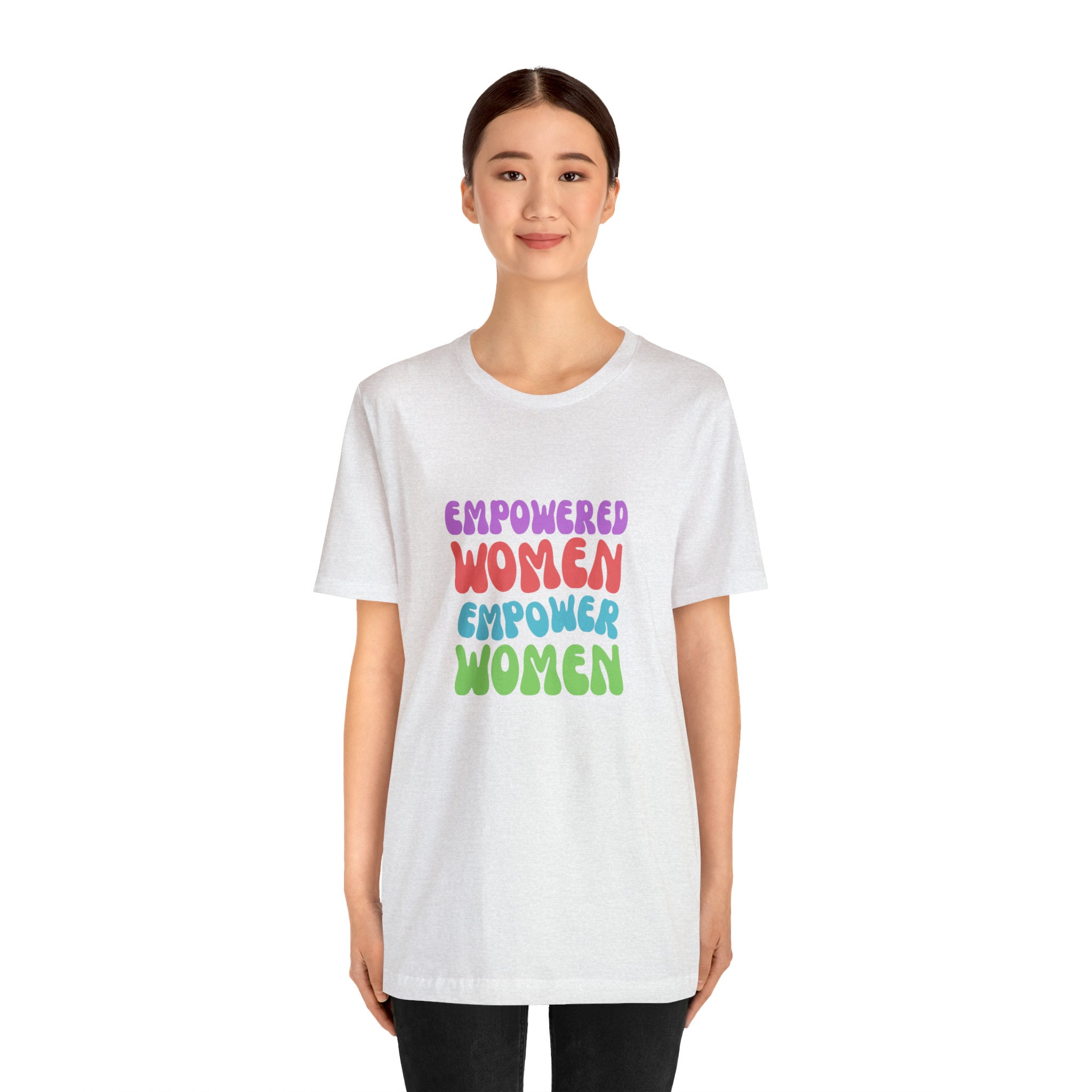 Empowered Women Empower Women Empowered Women Shirt Feminist Shirt