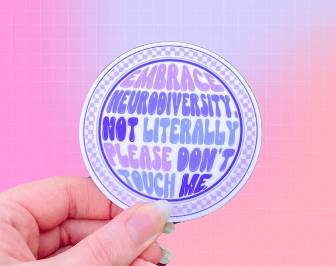 Embrace Neurodiversity Sticker | Funny Autism, ADHD, Neurodiversity ...