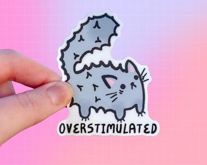 Overstimulated Cat Sticker | Neurodivergent | Audhd Autism ADHD | POTS ...