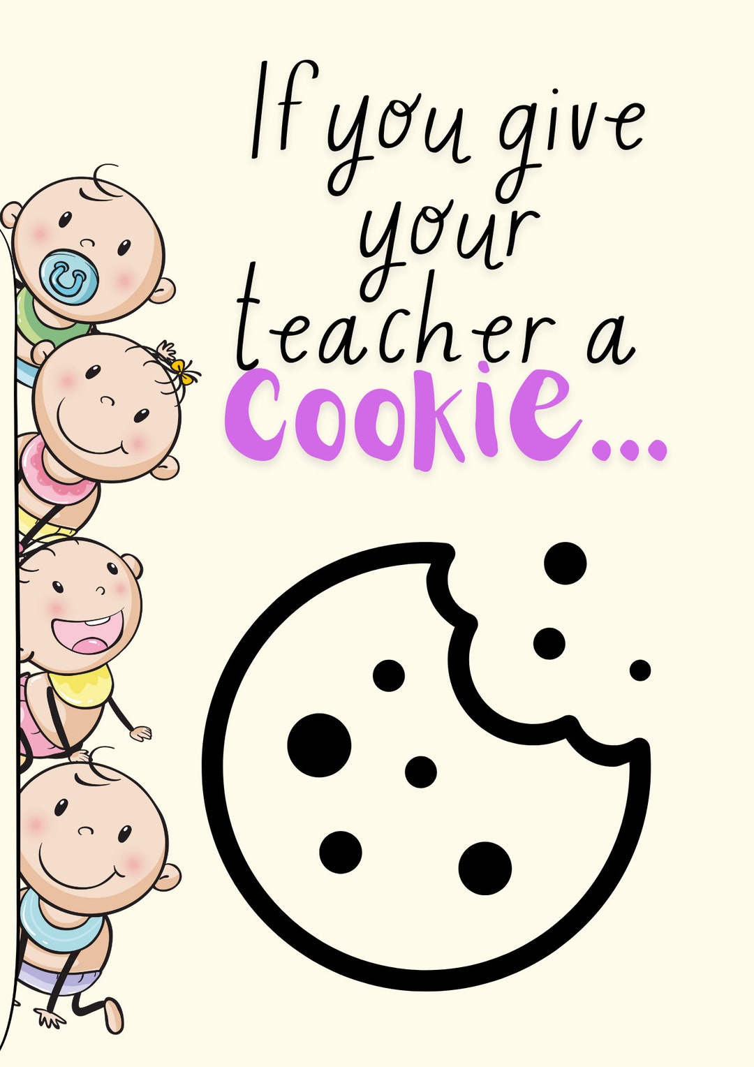 Teacher Gift - Digital File "if You Give You Teacher a Cookie" - Etsy