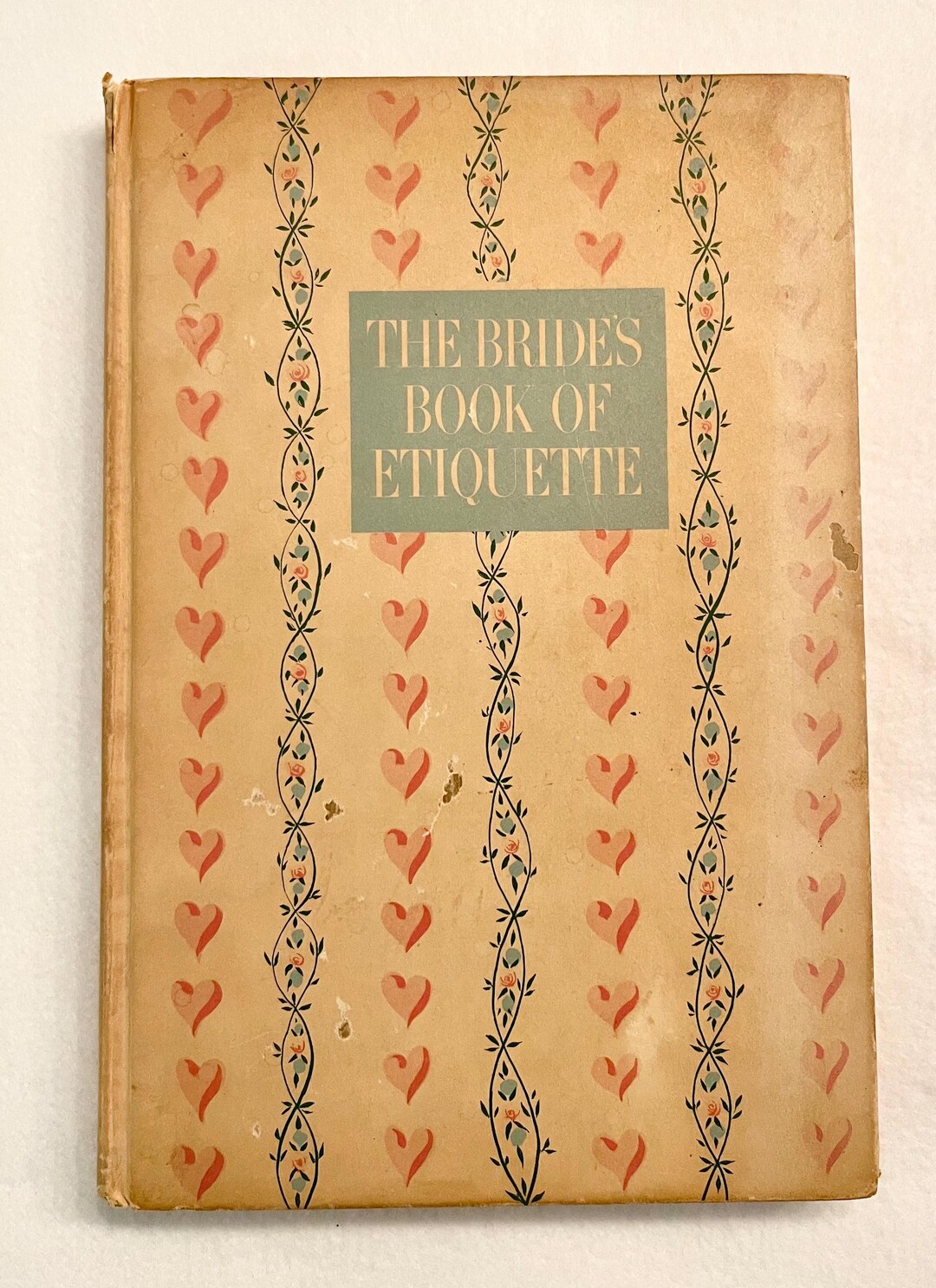 Vintage the Brides Book of Etiquette, by the Bride's Magazine ...