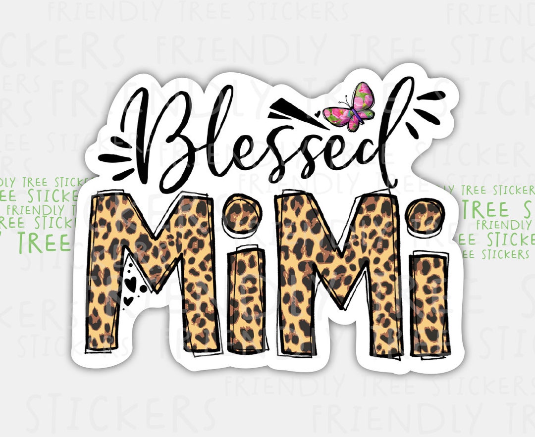 3" Blessed Mimi Sticker, Mimi Decal, Hand Drawn Stickers, Mimi Stickers ...