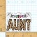 3 Aunt Sticker, Auntie Sticker, Aunt Sticker, Aunt Decal, Aunt Vinyl ...