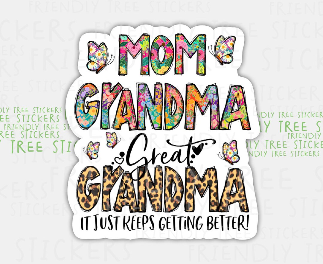 3" Mom Grandma Great Grandma Sticker, Grandma Sticker, Mom Sticker ...