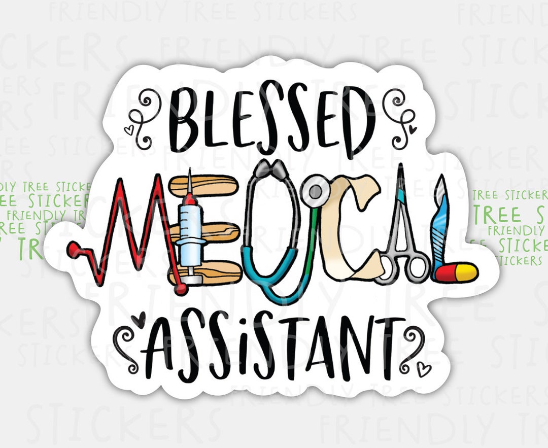 3 Blessed Medical Assistant Sticker, MA Sticker, Medical Sticker ...