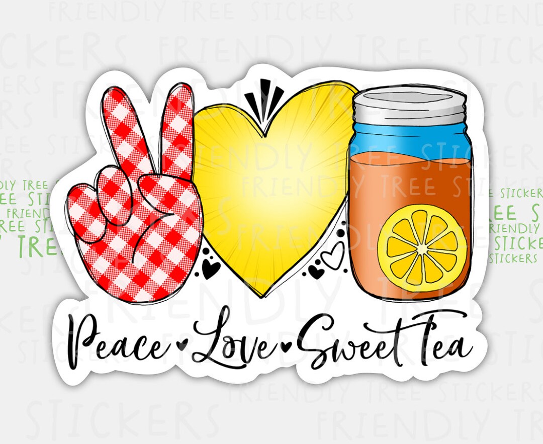 Peace Love Sweet Tea Sticker: Hand-drawn Southern Decal - Etsy