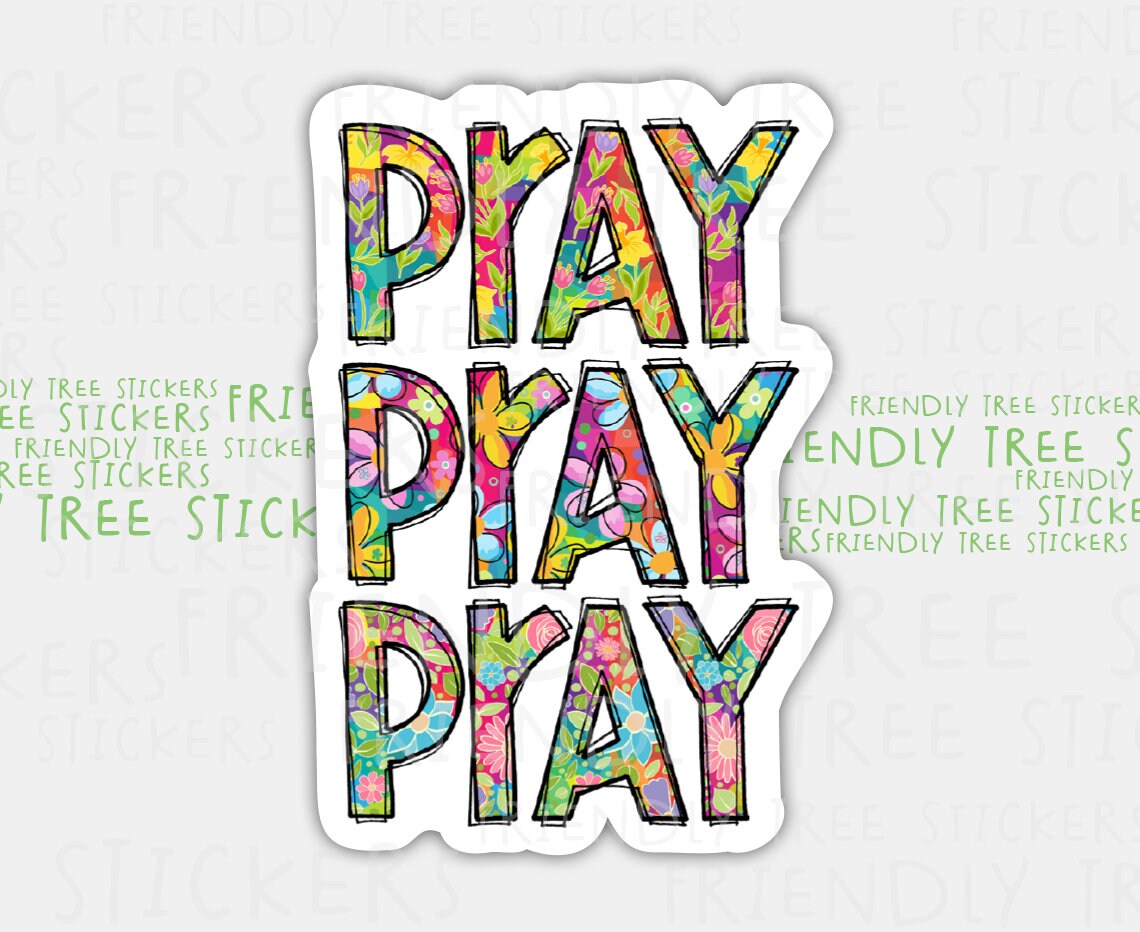 3 Pray Pray Pray Sticker Pray Sticker Christian | Etsy