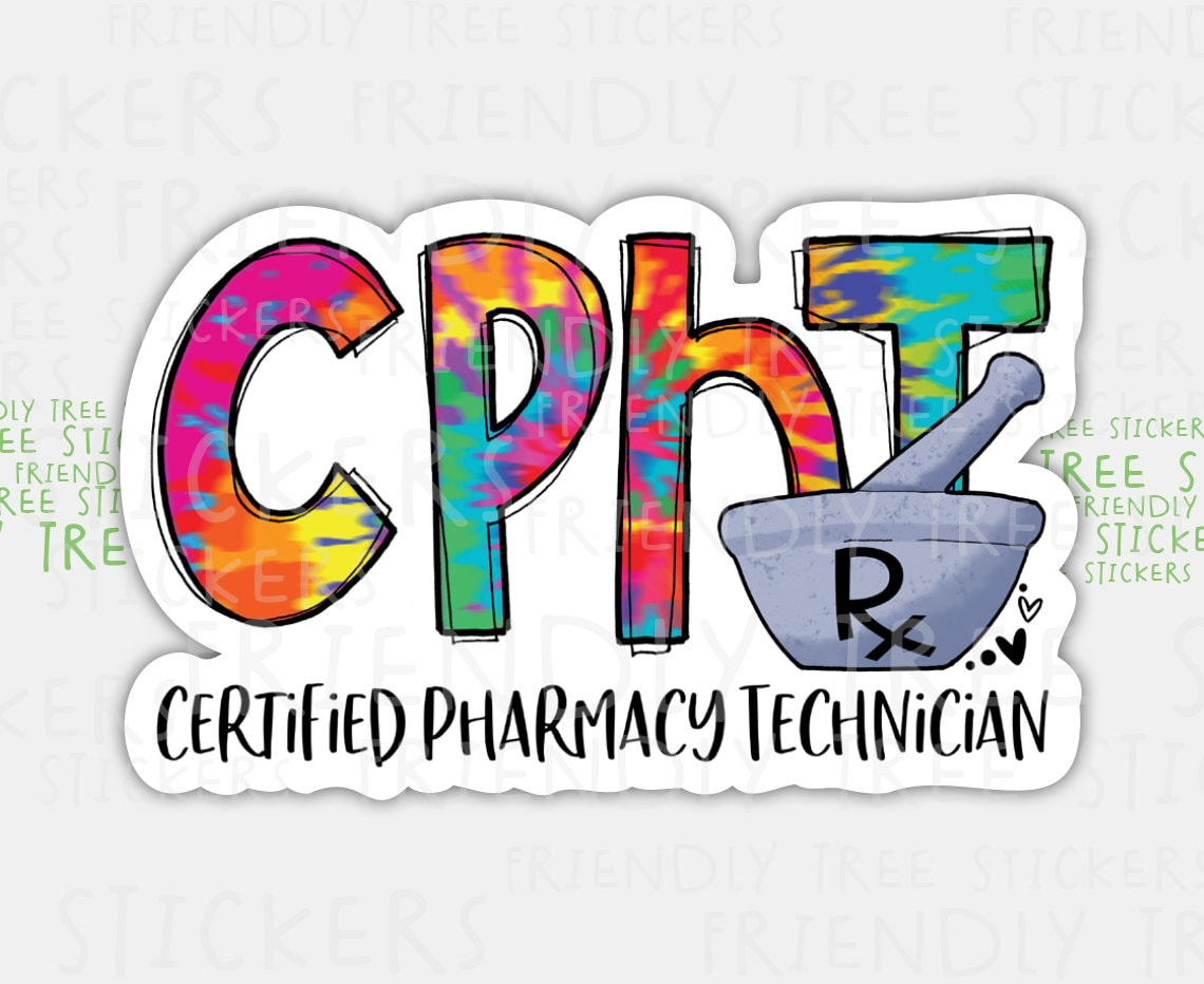 CPHT Tie Dye Sticker: Certified Pharmacy Technician Decal - 374 - Etsy