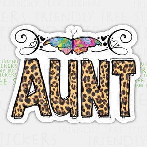3 Aunt Sticker, Auntie Sticker, Aunt Sticker, Aunt Decal, Aunt Vinyl ...