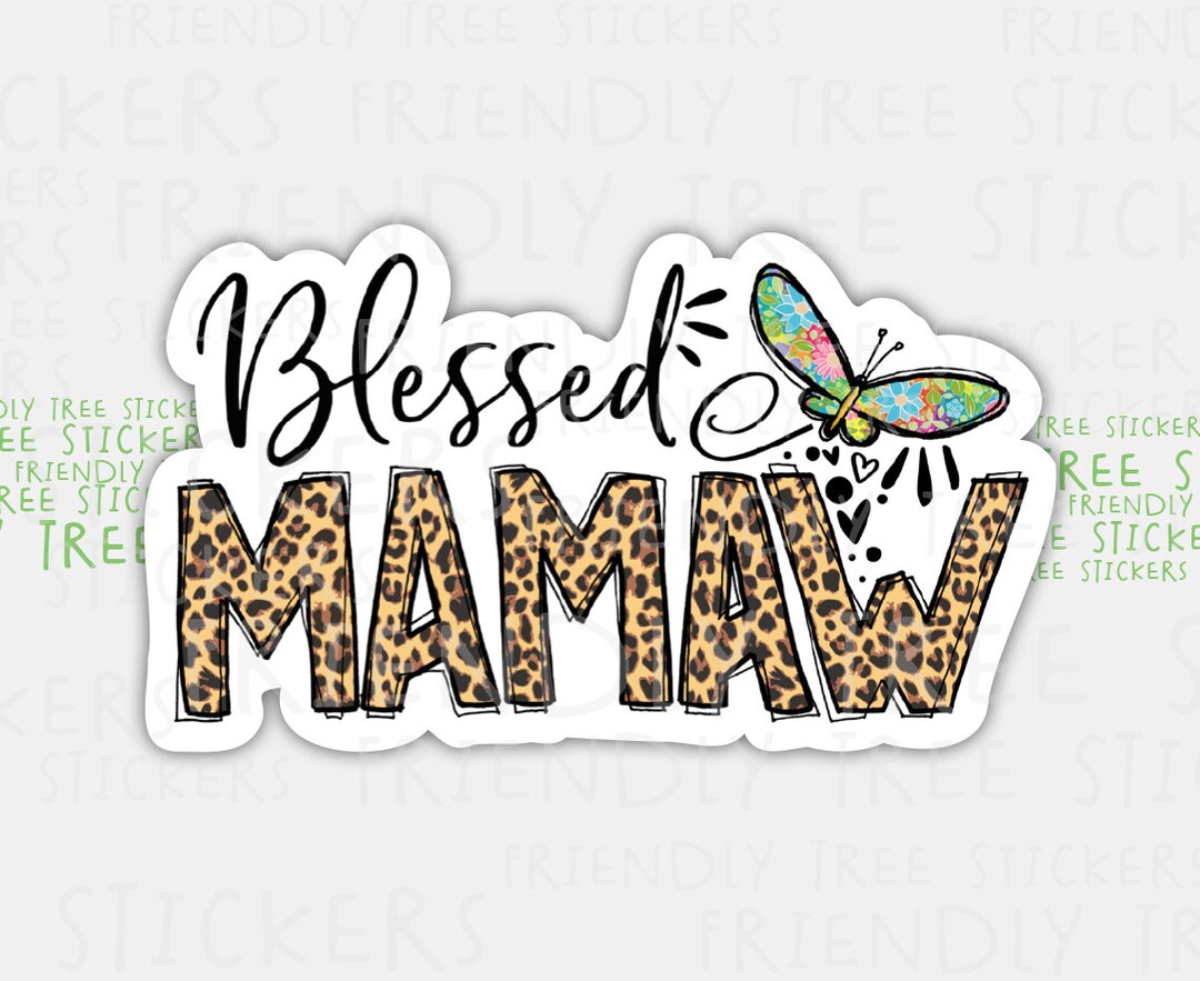 3 Blessed Mamaw Sticker, Mamaw Decal, Hand Drawn Sticker, Mamaw Gift ...