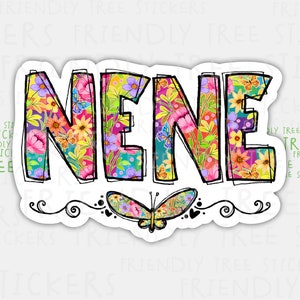3" Nene Sticker, Nene Decal, Gift for Nene , Nene Gift, Hand Made ...